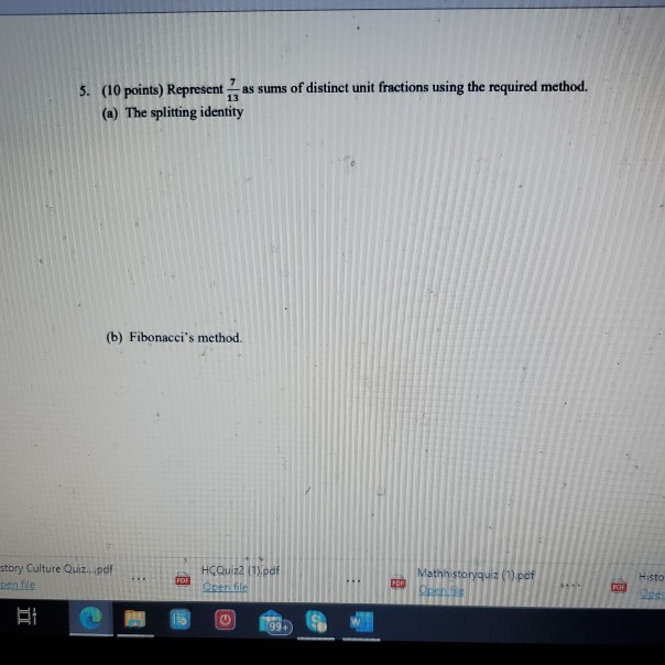 Solved 5. (10 points) Representas sums of distinct unit | Chegg.com