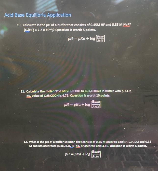 Solved Acid Base Equilibria Application 10. Calculate is the | Chegg.com