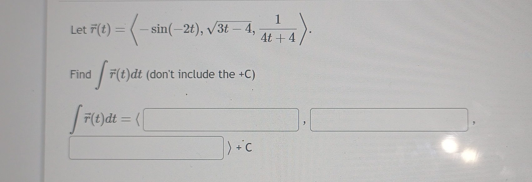 Solved Let vec(r)(t)=(:-sin(-2t),3t-42,14t+4:).Find | Chegg.com