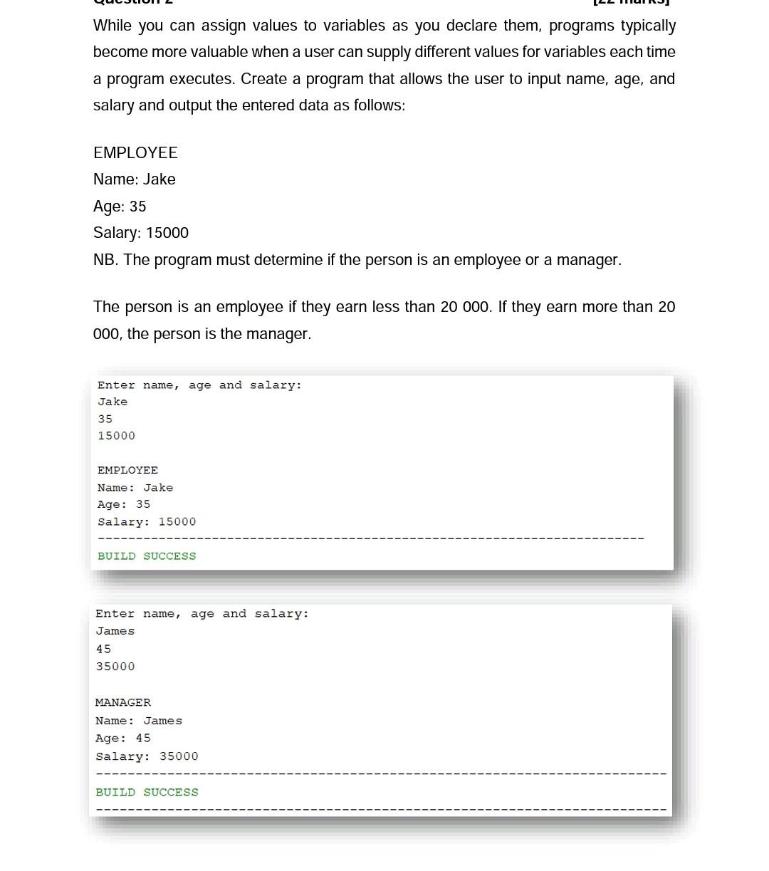 Solved While you can assign values to variables as you | Chegg.com