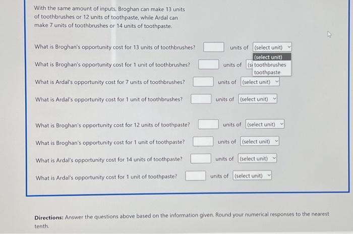 Solved With the same amount of inputs, Broghan can make 13 | Chegg.com