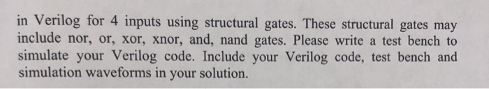 Solved In Verilog For 4 Inputs Using Structural Gates 