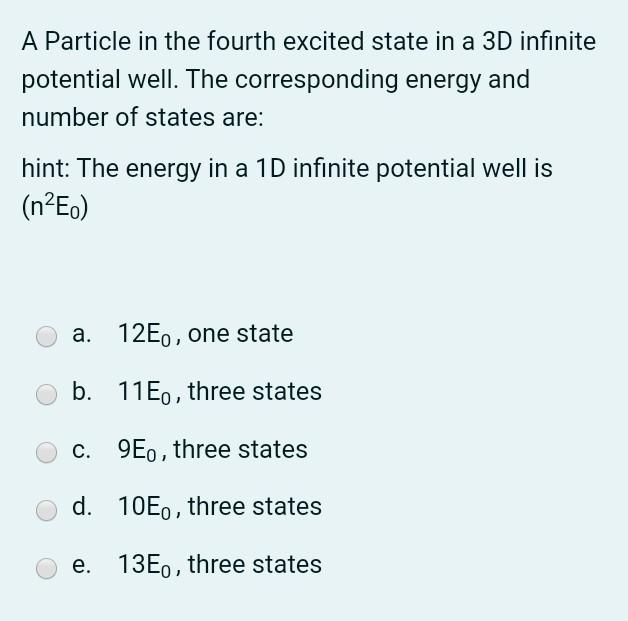 Solved A Particle in the fourth excited state in a 3D | Chegg.com