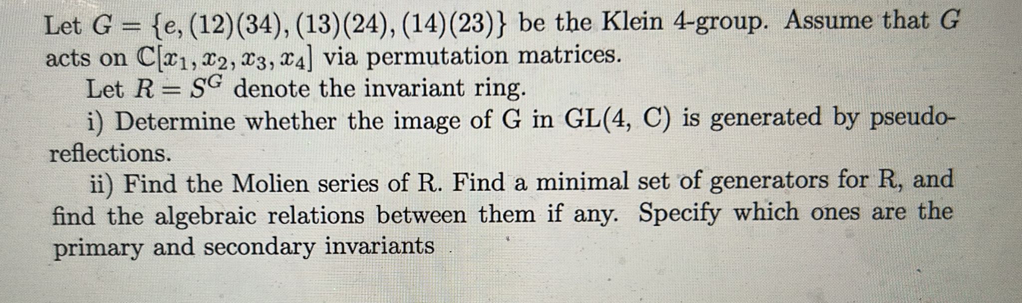 Solved Let G={e,(12)(34),(13)(24),(14)(23)} ﻿be the Klein | Chegg.com