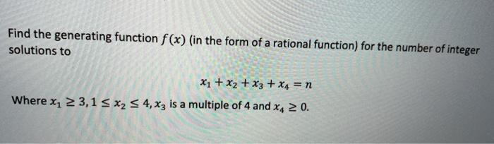 Solved Find the generating function f(x) in the form of a | Chegg.com