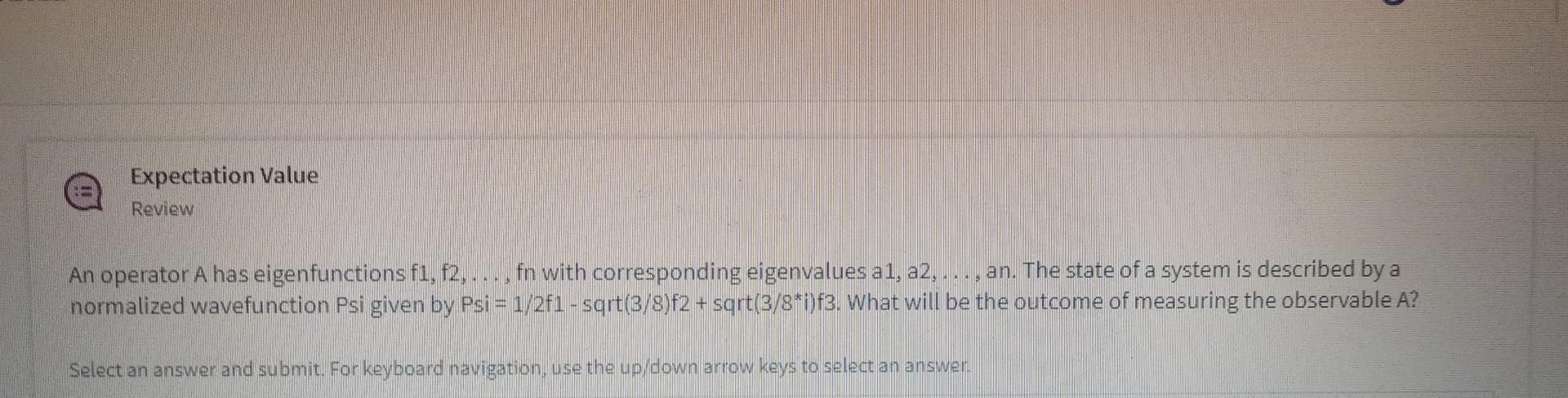 Solved Review An operator A has eigenfunctions f1,f2,…,f | Chegg.com