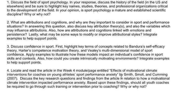 Solved 1. Discuss the field of sport psychology. In your | Chegg.com