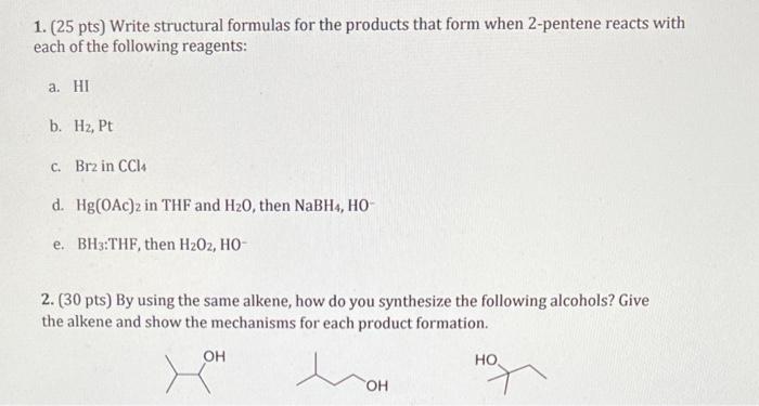 Solved 1. (25 pts) Write structural formulas for the | Chegg.com