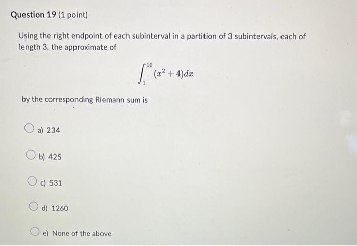 Solved Using the right endpoint of each subinterval in a | Chegg.com