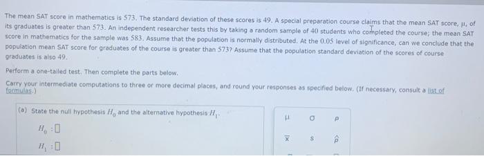 Solved The mean SAT score in mathematics is 573 . The | Chegg.com