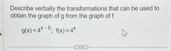 Solved Describe verbally the transformation(s) that can be | Chegg.com