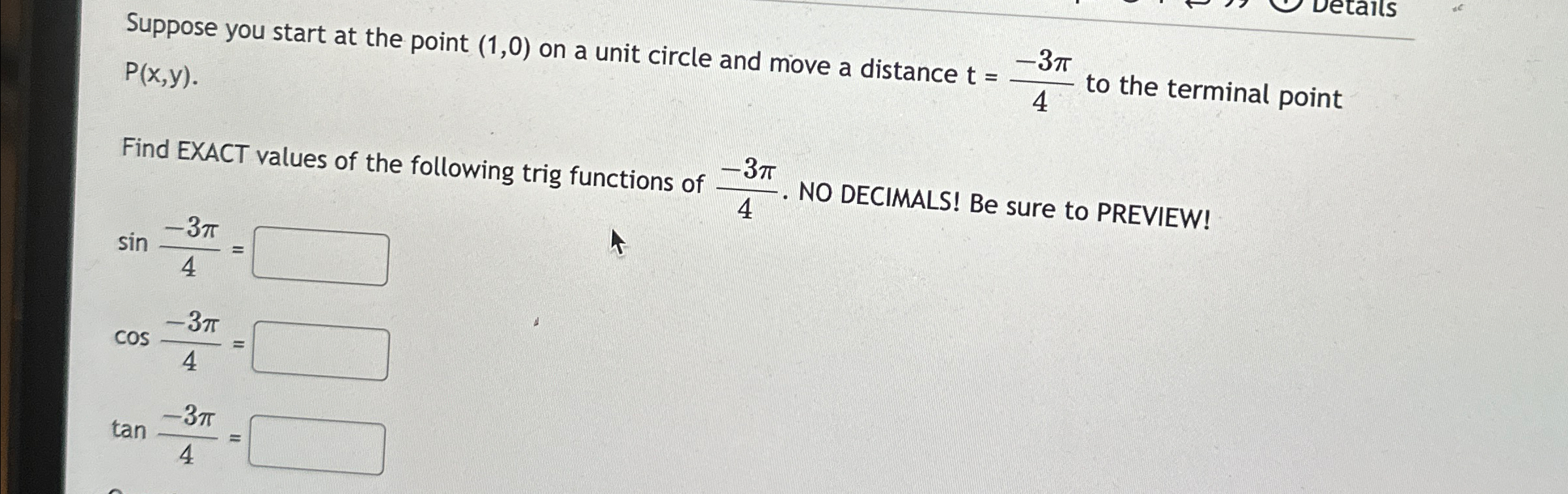 Solved Suppose you start at the point (1,0) ﻿on a unit | Chegg.com