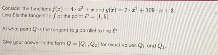 Solved Consider the functions \\( f(x)=4 \\cdot x^{3}+x \\) | Chegg.com