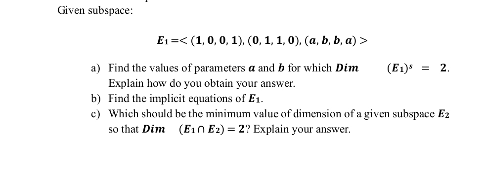 Solved Given subspace:E1= a) | Chegg.com