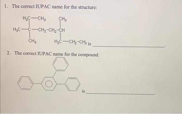 Solved 1. Why is 2-ethyl octane not an acceptable IUPAC name | Chegg.com