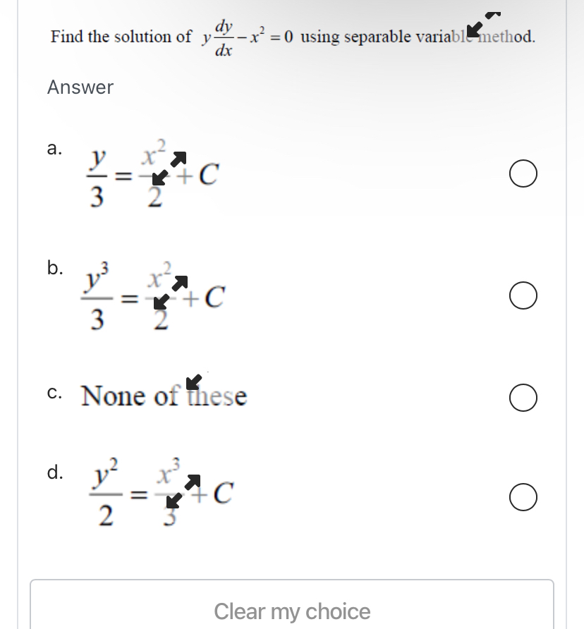 Solved Find the solution of ydydx-x2=0 ﻿using separable | Chegg.com