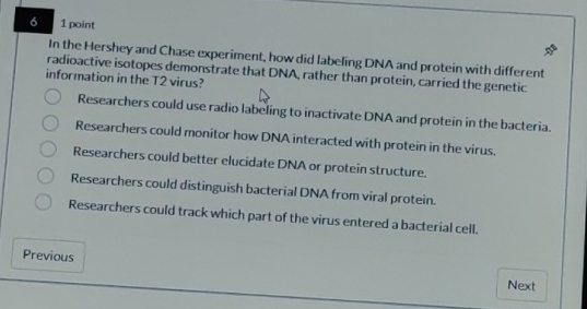 Solved 61 ﻿pointIn the Hershey and Chase experiment, how did | Chegg.com
