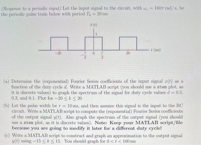 Solved (Response to a periodic input) Let the input signal | Chegg.com