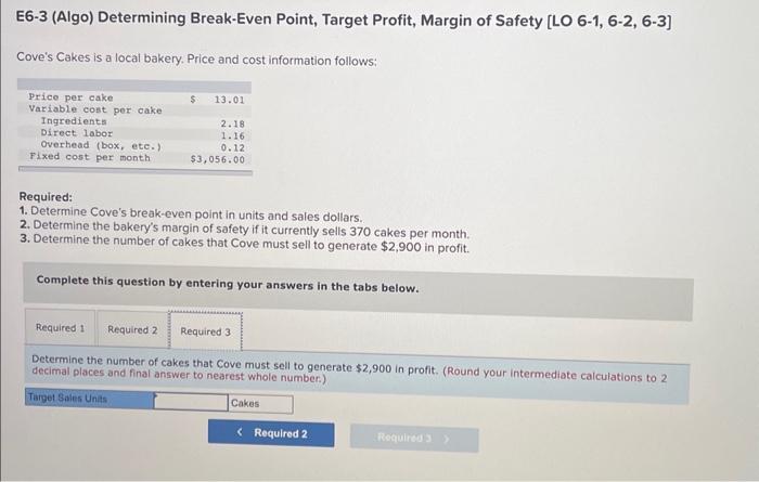 Solved E6-3 (Algo) Determining Break-Even Point, Target | Chegg.com