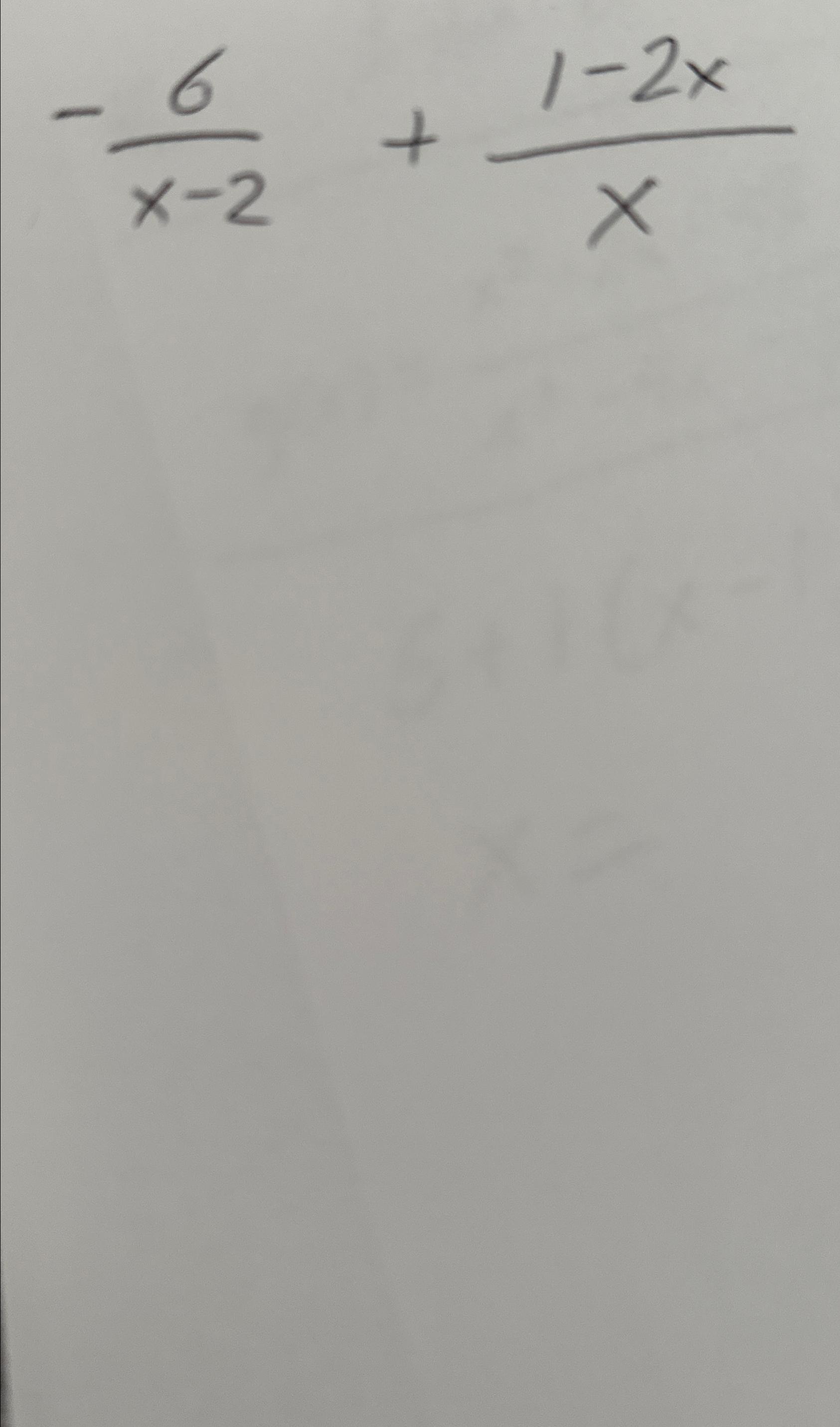 Solved -6x-2+1-2xx | Chegg.com