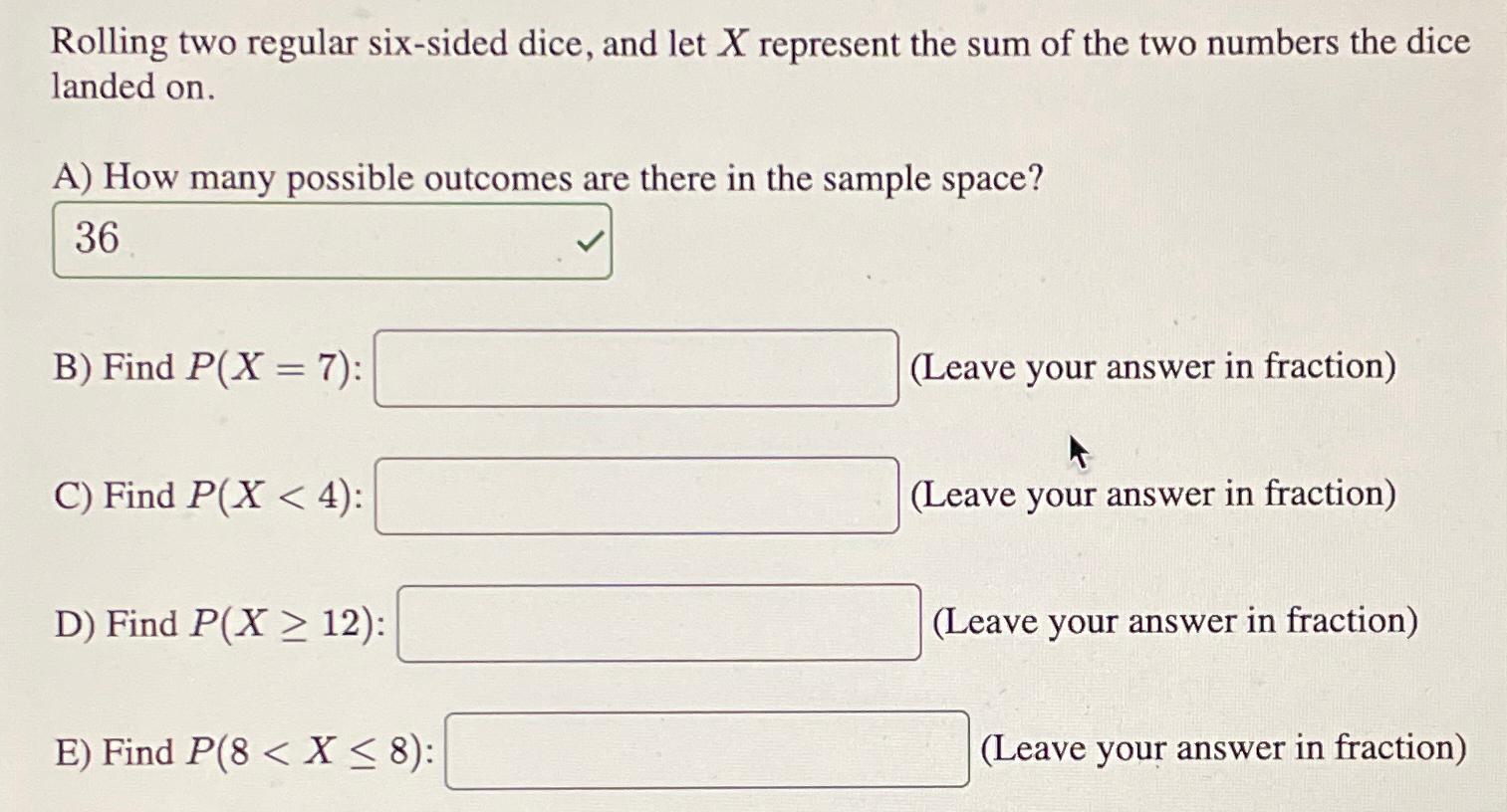 Solved Rolling two regular six-sided dice, and let x | Chegg.com