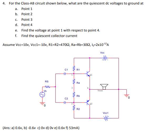 For the Class-AB circuit shown below, what are the | Chegg.com
