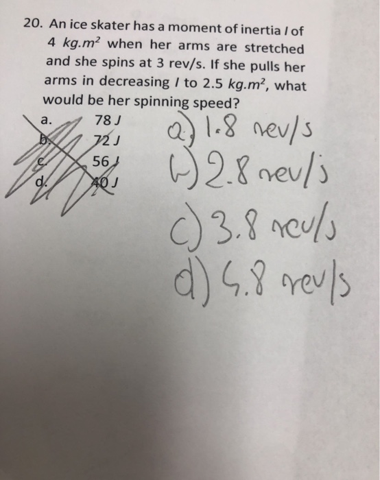 Solved 20. An ice skater has a moment of inertia / of 4 | Chegg.com