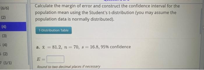 Solved Calculate the margin of error and construct the | Chegg.com