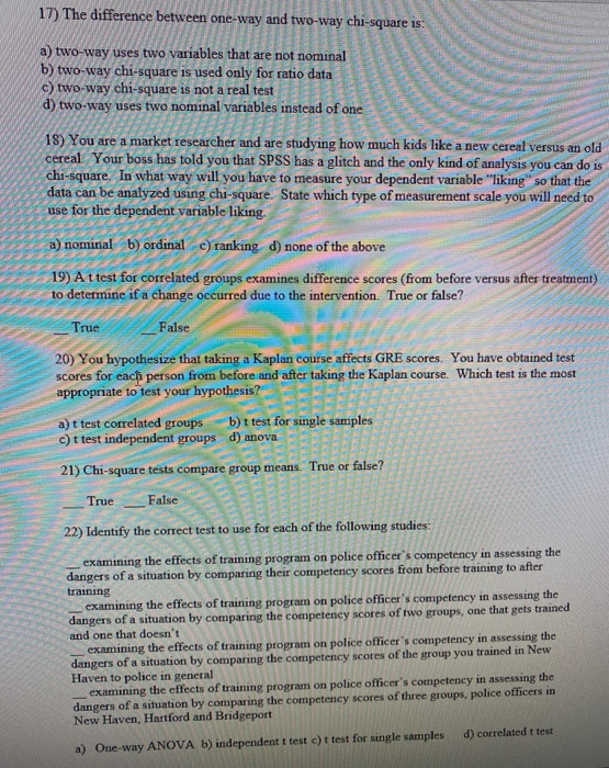 Solved 17) The difference between one-way and two-way | Chegg.com