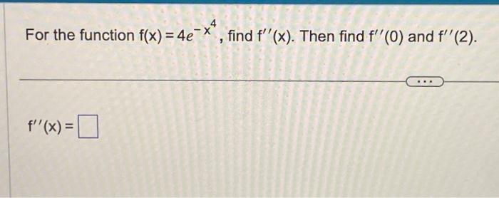 Solved For the function f(x)=6+xx2, find f′′(x). Then find | Chegg.com