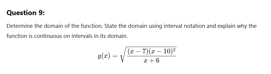 Solved Question 9:Determine the domain of ﻿the function. | Chegg.com