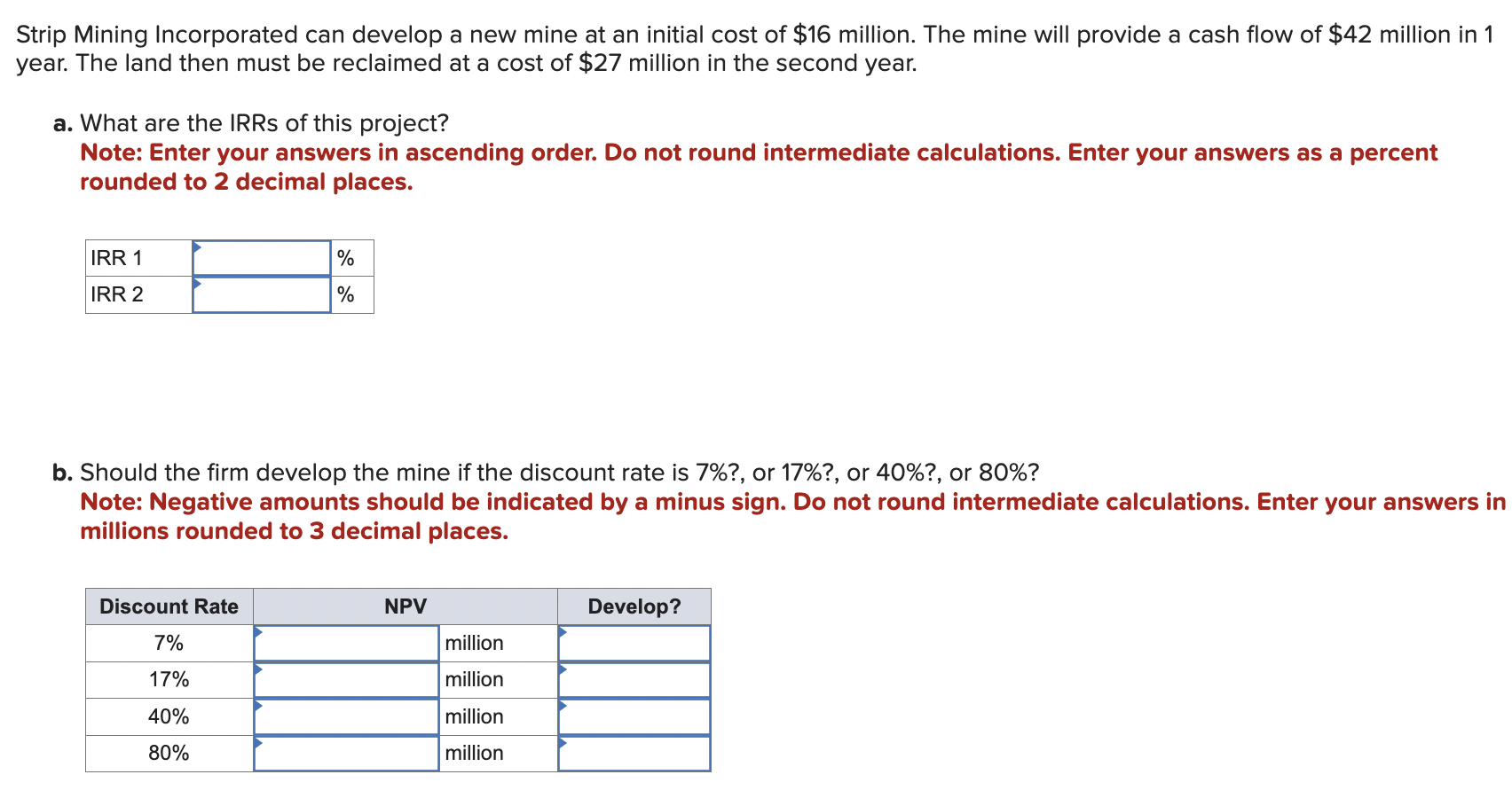 Solved Strip Mining Incorporated can develop a new mine at | Chegg.com