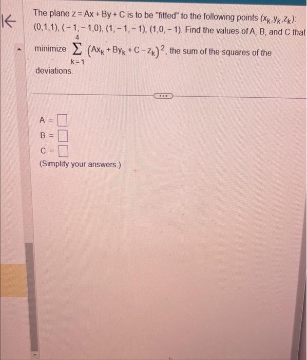 Solved The plane z=Ax+By+C is to be "fitted" to the | Chegg.com