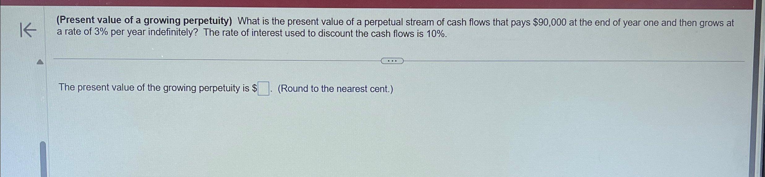 Solved (Present value of a growing perpetuity) ﻿What is the | Chegg.com