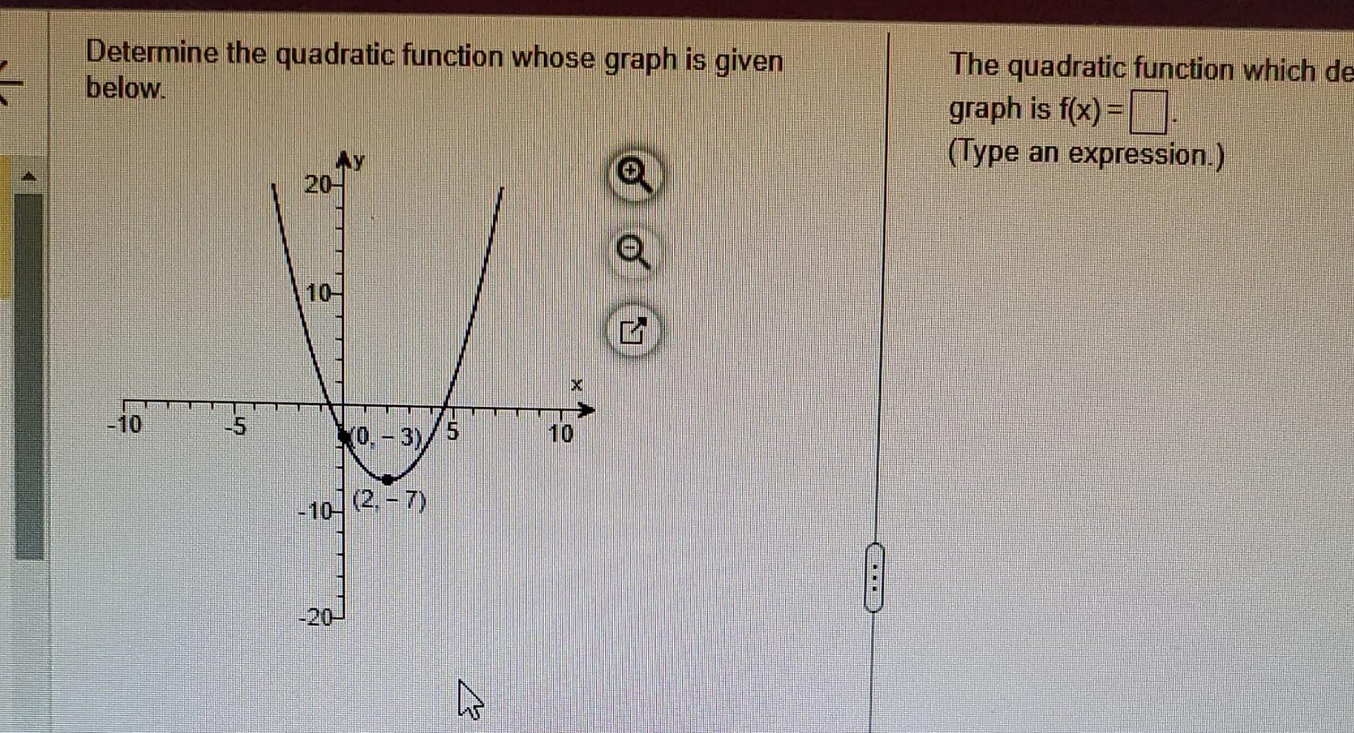 Solved Determine the quadratic function whose graph is given | Chegg.com
