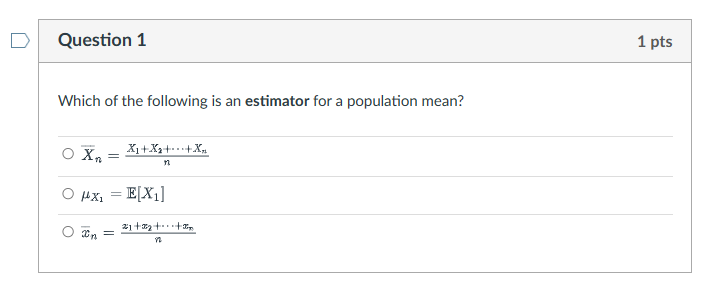 Solved Question 1Which of the following is an estimator for | Chegg.com