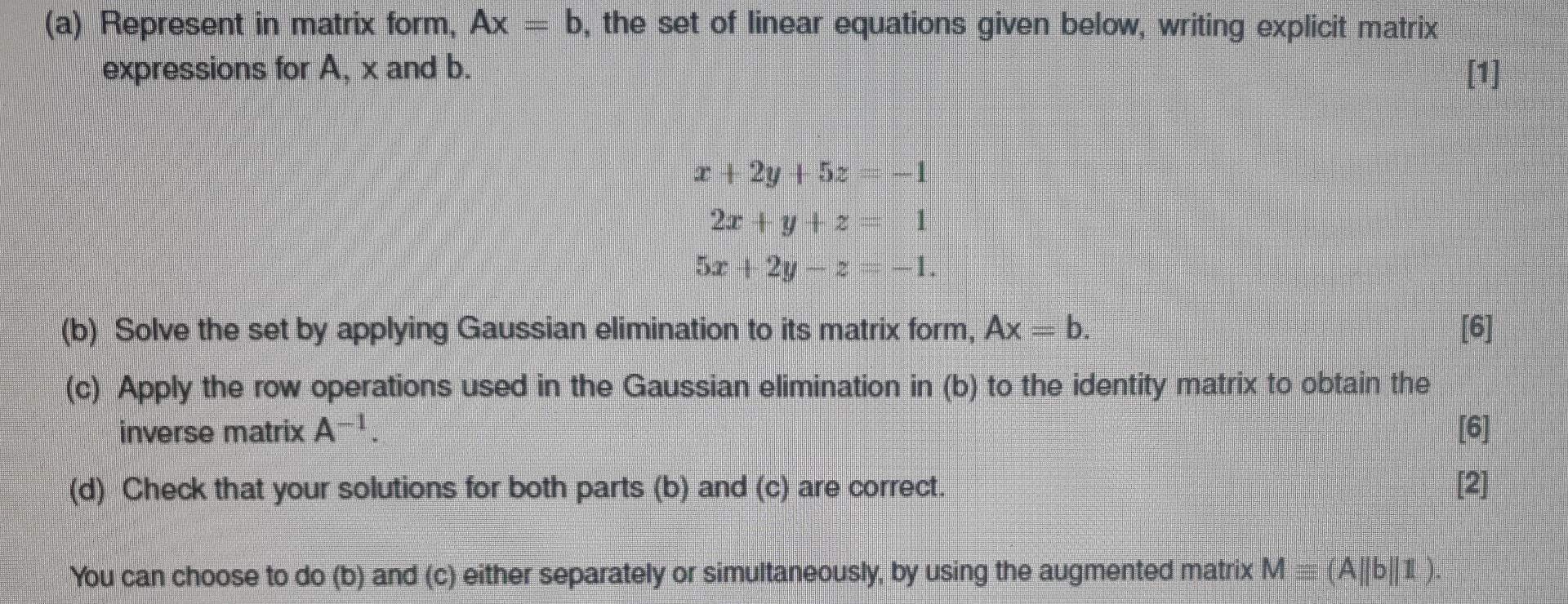 Solved LININ (a) Represent in matrix form, Ax b, the set of | Chegg.com