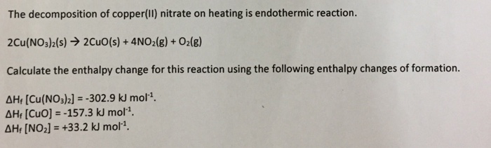 Solved The decomposition of copper(II) nitrate on heating is | Chegg.com