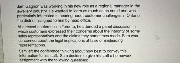 Solved Sam Gagnon was working in his new role as a regional | Chegg.com