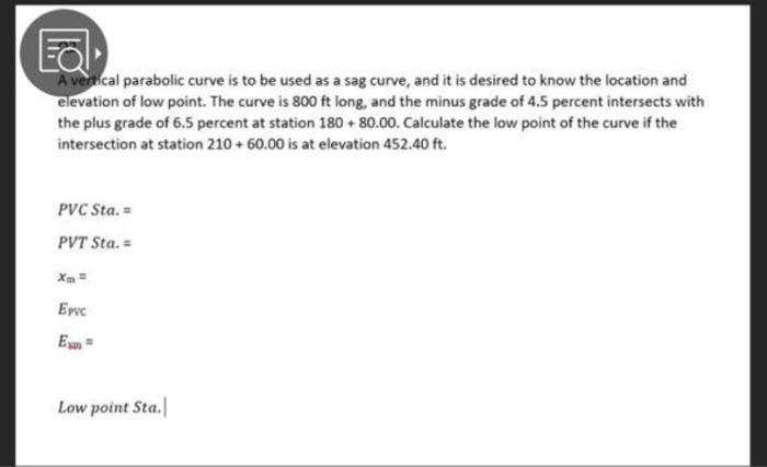 Solved Ea A vertical parabolic curve is to be used as a sag | Chegg.com