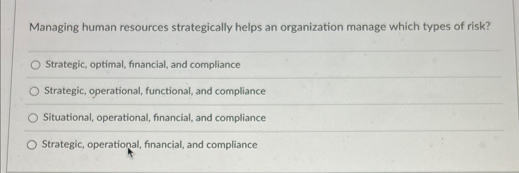 Solved Managing human resources strategically helps an | Chegg.com