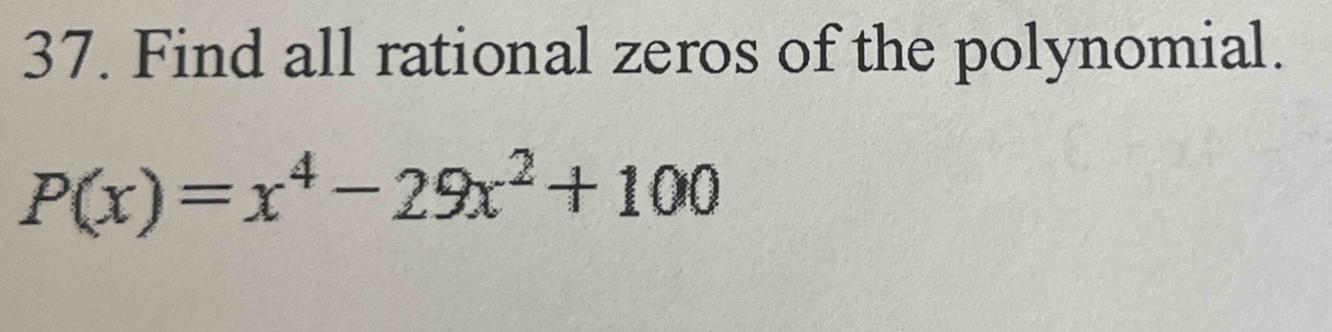 Solved Find all rational zeros of the | Chegg.com