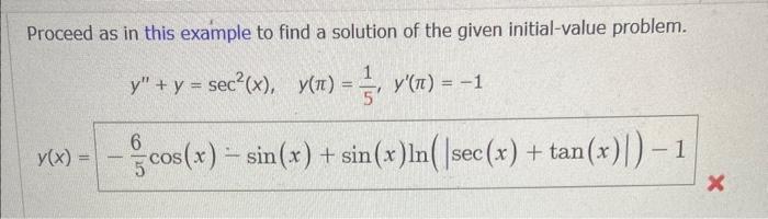 Solved Proceed as in this example to find a solution of the | Chegg.com