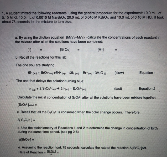Solved 1. A student mixed the following reactants, using the | Chegg.com