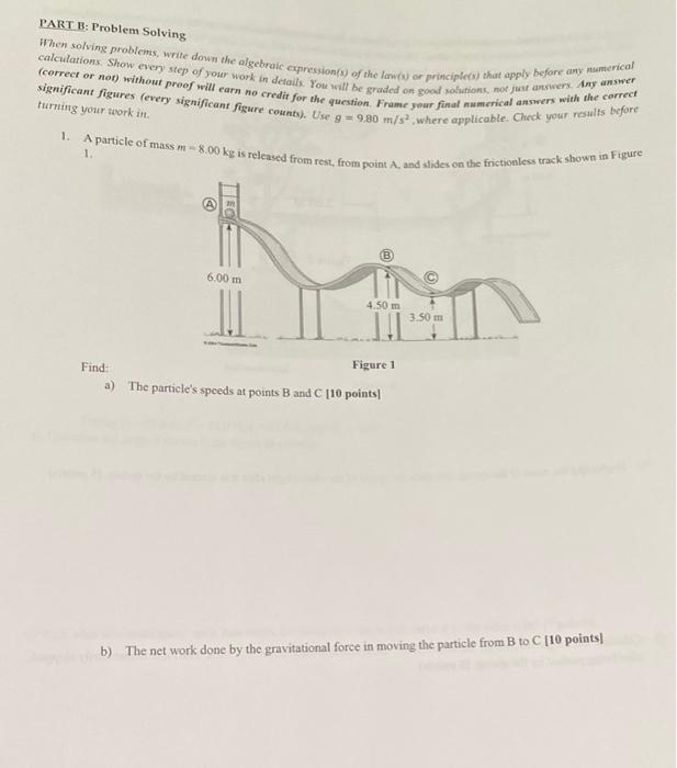 Solved PART B: Problem Solving When solving problems, write | Chegg.com