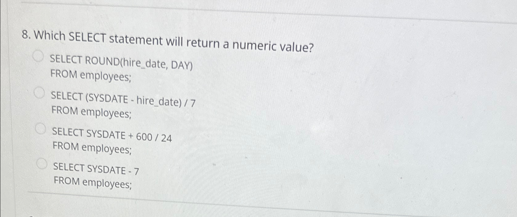 Solved Which SELECT statement will return a numeric | Chegg.com