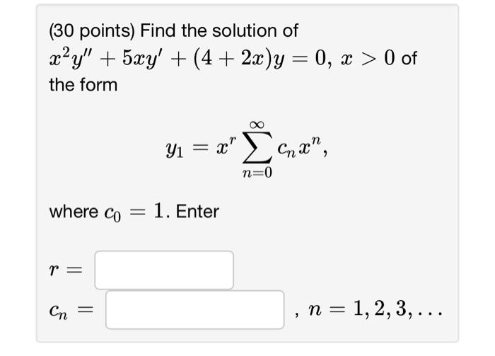 Solved (30 points) Find the solution of | Chegg.com Solved (30 points) Find the solution of | Chegg.com