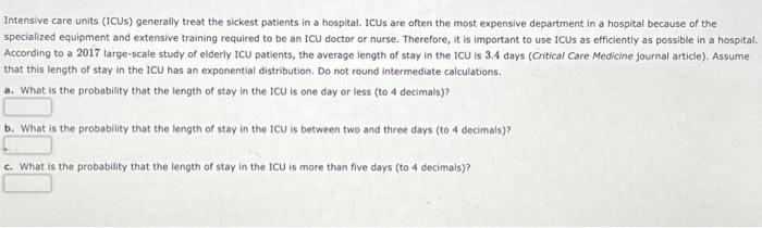 Solved Intensive care units (ICUs) generally treat the | Chegg.com