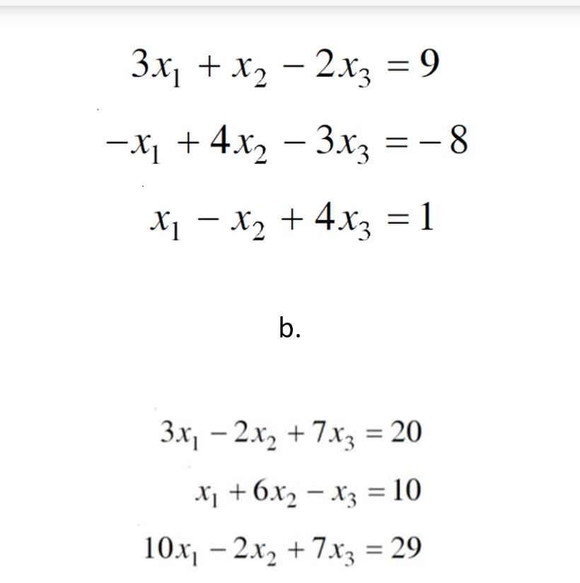 Solved use GAUSS SEIDEL SUBSTITUTION METHOD Solve the | Chegg.com