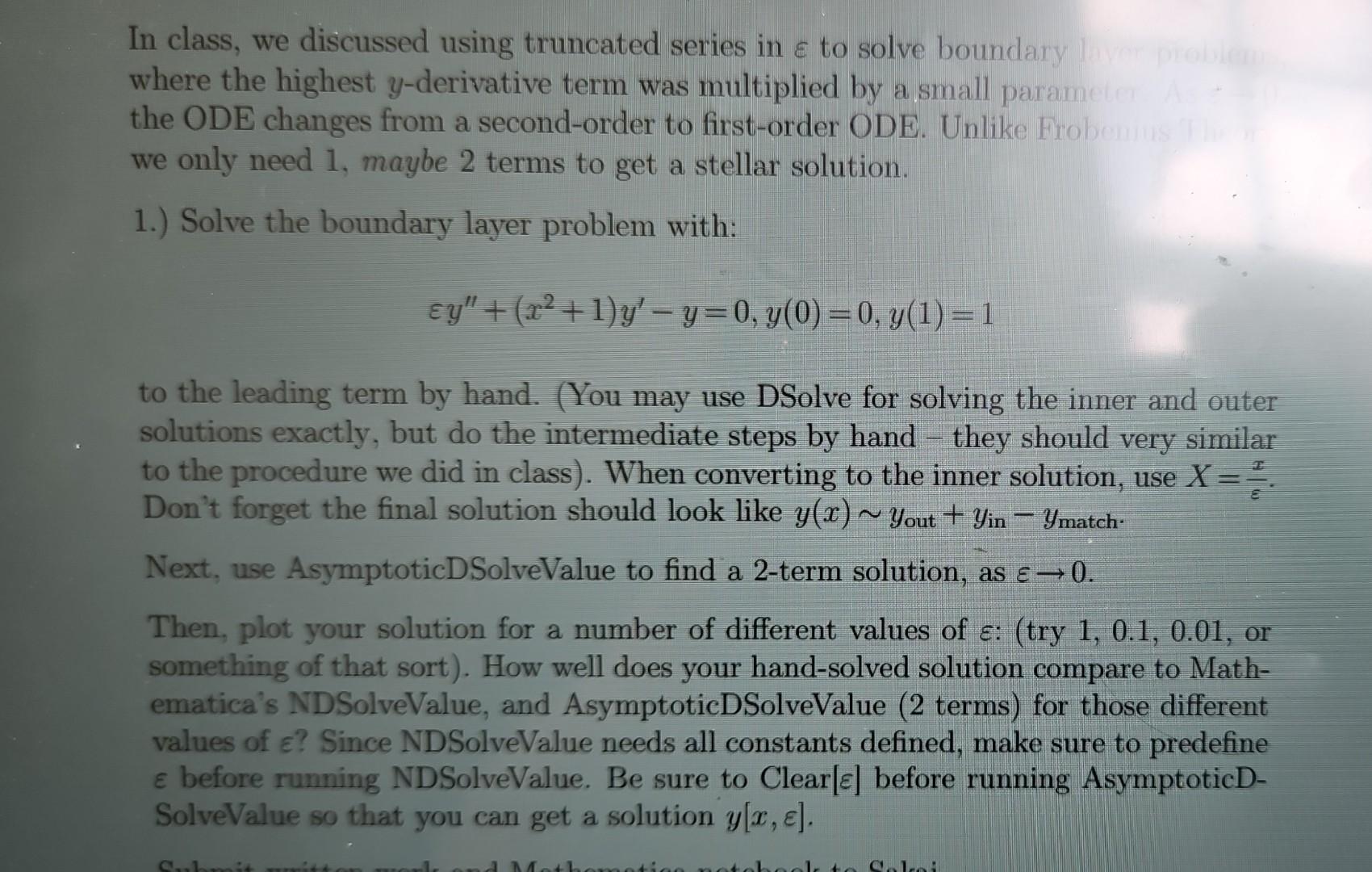 In class, we discussed using truncated series in ε to | Chegg.com